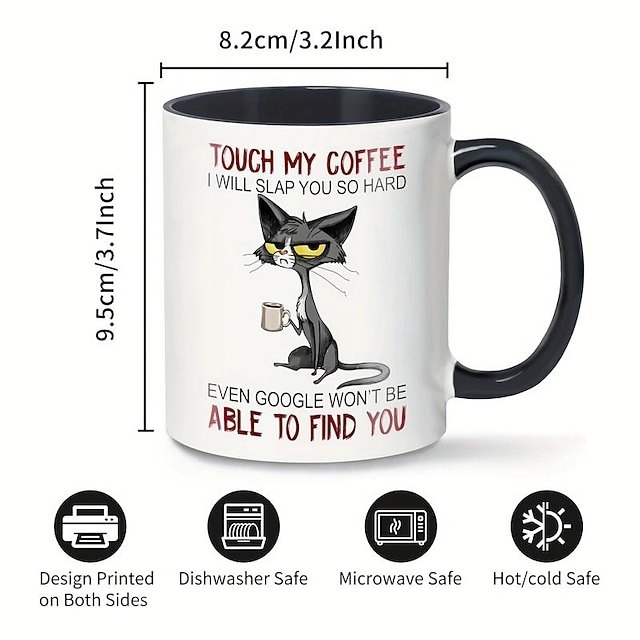 1pc Cute Unhappy Cat Mug, Touch My Coffee Mug I Will Slap You So Hard ...