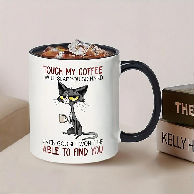 1pc Cute Unhappy Cat Mug, Touch My Coffee Mug I Will Slap You So Hard ...