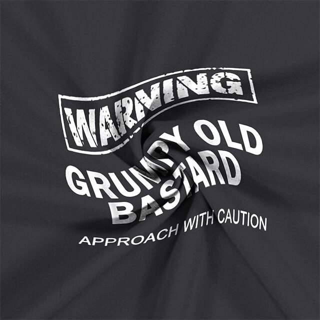 Mens Grumpy Old Bastard Warning Funny Graphic T-Shirt Short Sleeve Tee ...
