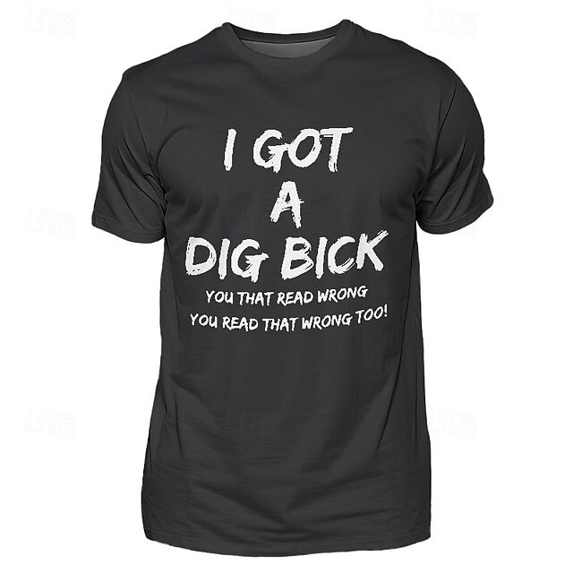 Men's I Got A Dig Bick T shirt Short Sleeve T shirt 3D Print Crew Neck ...