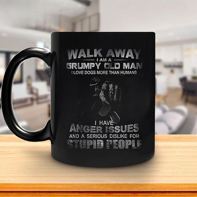 Funny Gift Mug "Walk Away I'm a Grumpy Old Man I Love Dogs More Than ...
