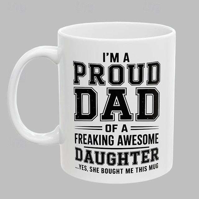 Funny Gift Mug for Dad Father's Day Surprise Ceramic Coffee Cup Proud ...