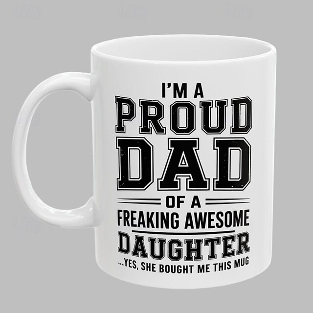 Funny Gift Mug for Dad Father's Day Surprise Ceramic Coffee Cup Proud ...