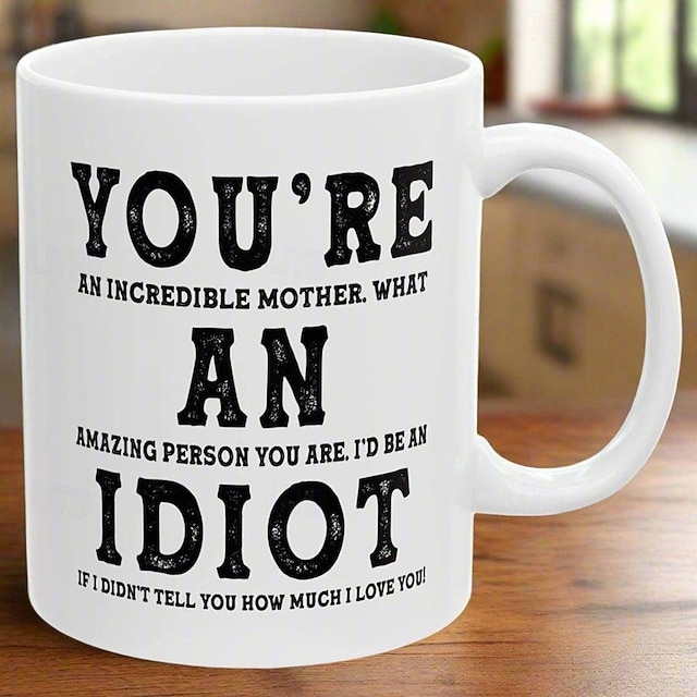 Funny Gift Mug for Mom Mother's Day Surprise Ceramic Coffee Cup You're ...