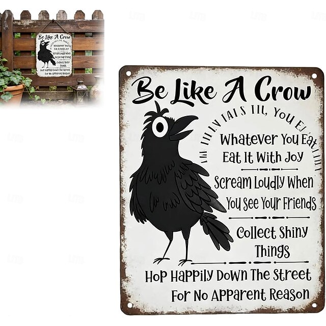 Be like a Crow Vintage Metal Sign, Funny Positive Wall Art, Crow Art ...