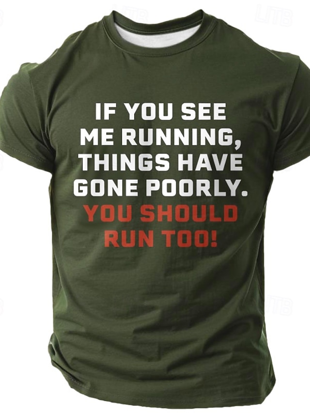 Funny Men's Graphic T-Shirt "If You See Me Running" Sarcastic Quote ...