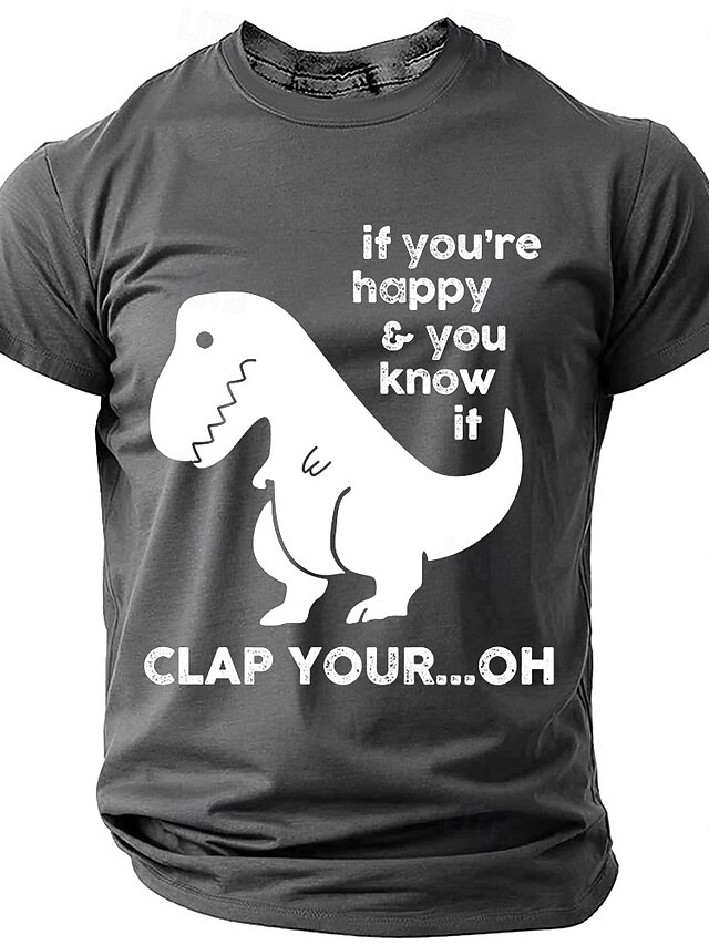 Men's Funny T-Rex Graphic T-Shirt: 'If You're Happy & You Know It, Clap ...