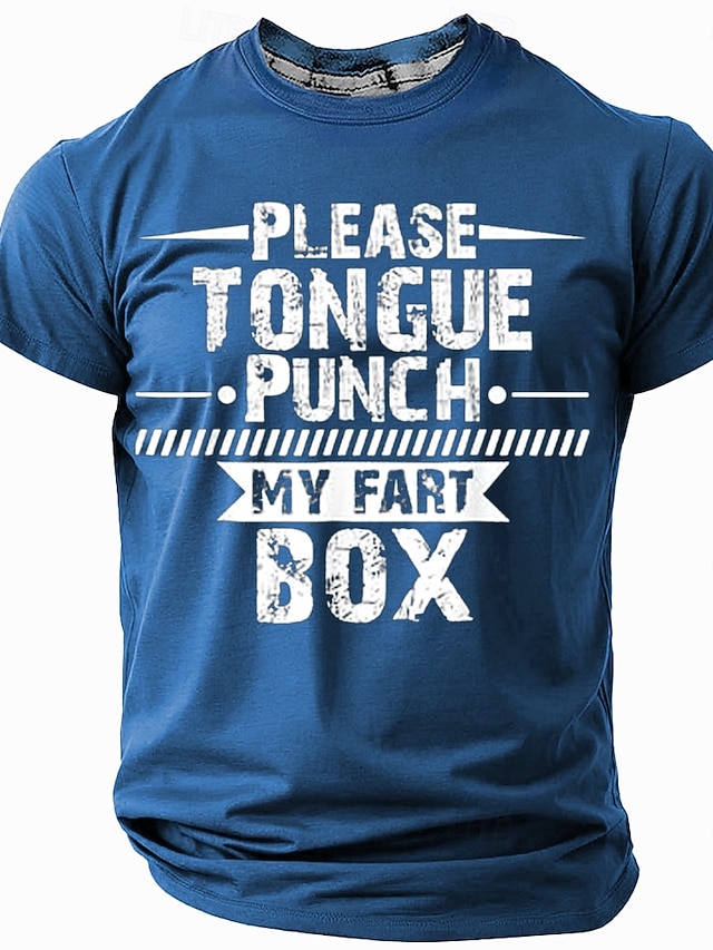 Crude Humor Men's Graphic T-Shirt: 'Please Tongue Punch My Fart Box ...