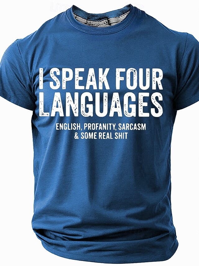 Men's Funny Graphic T-Shirt | I Speak Four Languages English, Profanity ...