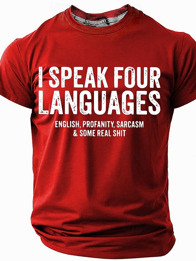 Men's Funny Graphic T-Shirt | I Speak Four Languages English, Profanity ...