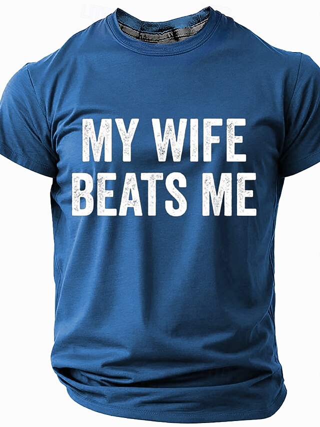 Men's Funny Graphic T-Shirt with 'My Wife Beats Me' Slogan - Husband ...