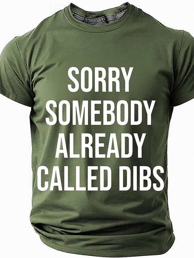 Men's Short Sleeve Funny Graphic T-Shirt 'Sorry Somebody Already Called ...