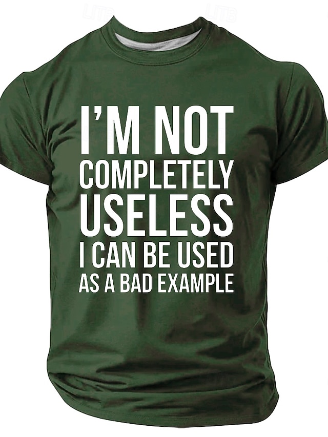 Mens Graphic T-Shirt: I'm Not Completely Useless I Can Be Used As A Bad ...