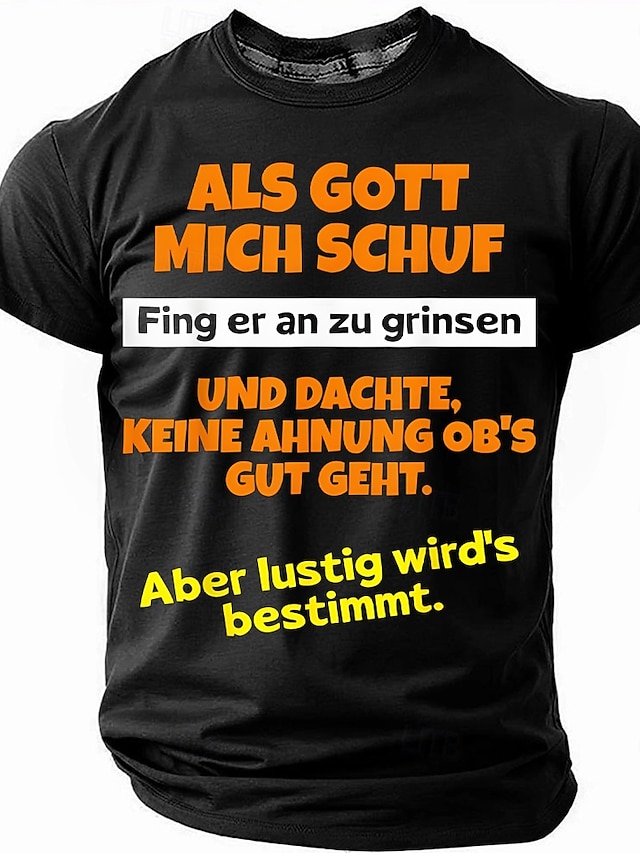 Men's Funny Graphic T-Shirt | "When God Created Me" Humorous Quote ...