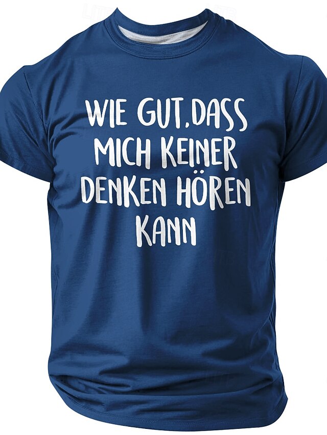 Men's Funny German Quote Graphic T-Shirt: 'Wie gut, dass mich keiner ...