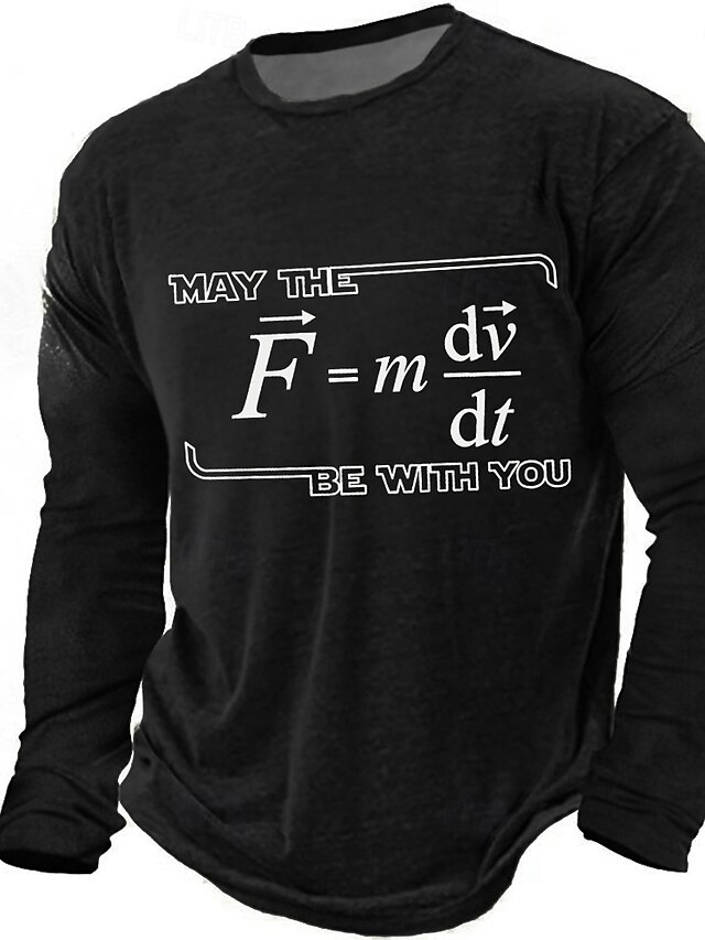 May The F Equals m dv dt Be With You Men Long Sleeve Shirt Science Geek ...
