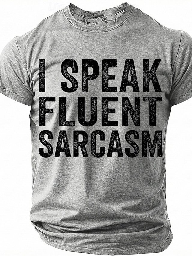 I Speak Fluent Sarcasm Funny T Shirt Sarcastic Humor Graphic Tee Witty ...
