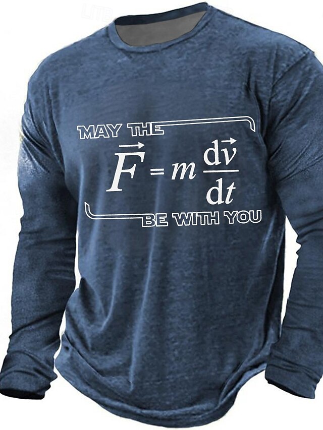May The F Equals m dv dt Be With You Men Long Sleeve Shirt Science Geek ...