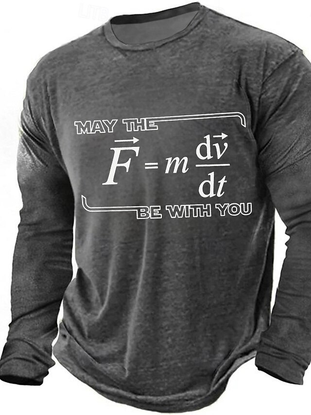 May The F Equals m dv dt Be With You Men Long Sleeve Shirt Science Geek ...