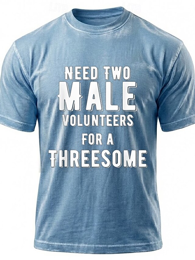 Need Two Male Volunteers For A Threesome Print T Shirt Washed Cotton ...