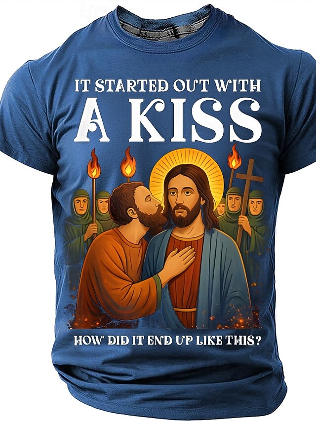Men's Bible It Started Out With A Kiss Judas Kissing Jesus Religious ...